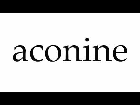 How to Pronounce aconine