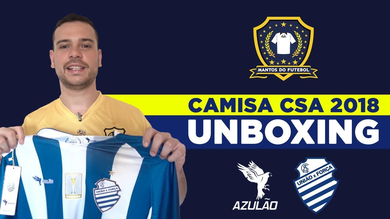 UNBOXING: Camisa do CSA 2018 Azulão