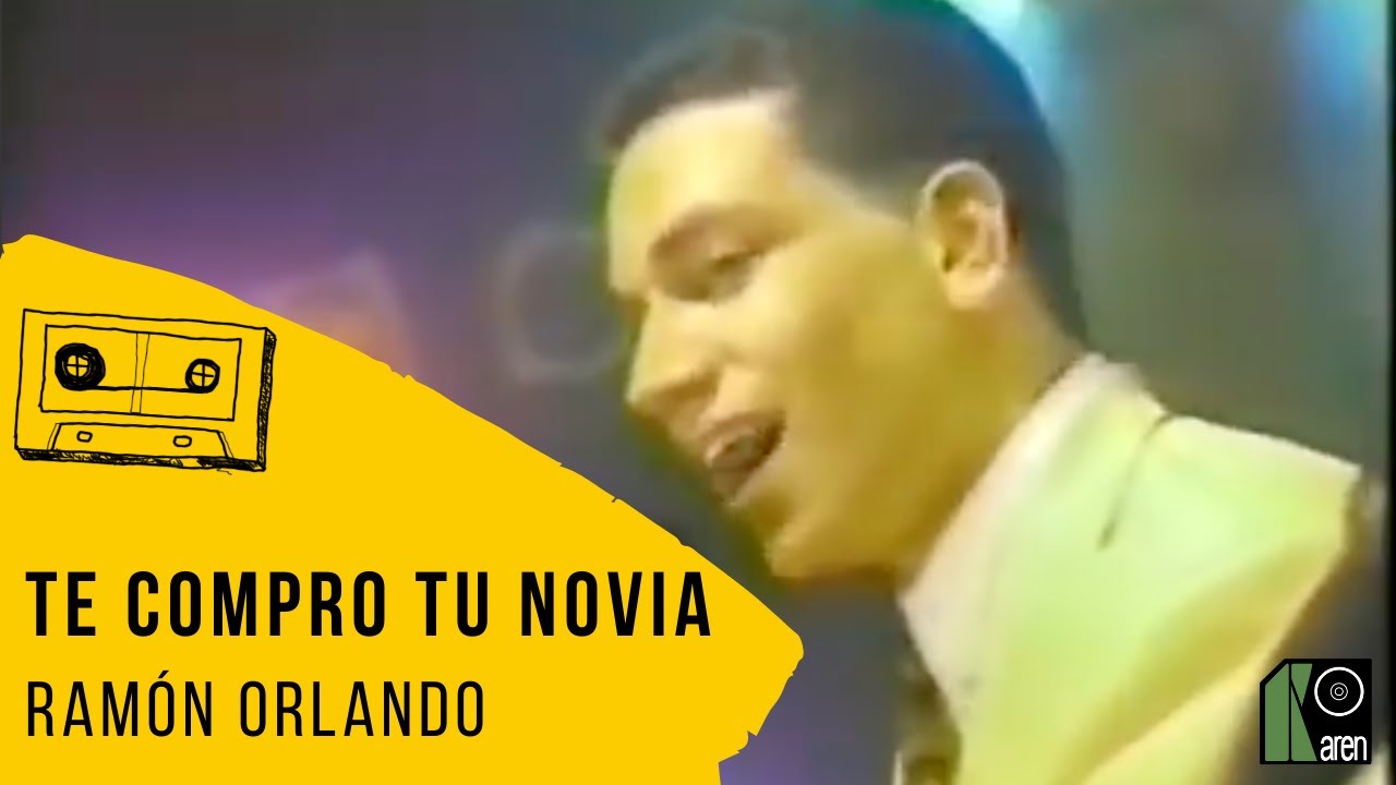 Ramón Orlando - Te Compro Tu Novia (Bad Bunny Playlist)