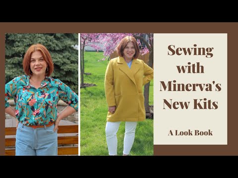 Sewing With Minerva's Kits: A Look Book