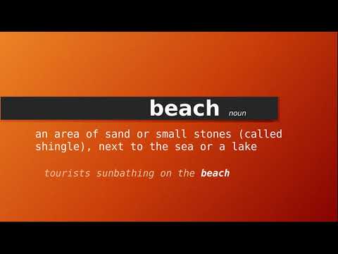 beach , Meaning of beach , Definition of beach , Pronunciation of beach