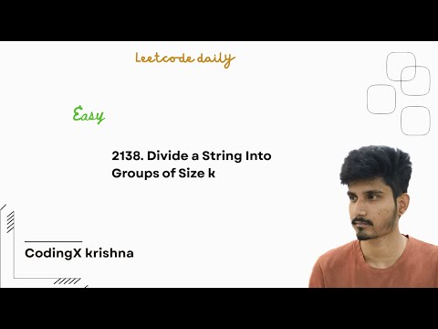 2138. Divide a String Into Groups of Size k | Leetcode - 2138 | java solution