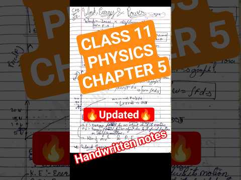 🔥Updated 📌Class 11 Physics Chapter 5 Work Energy And Power notes for school. #handwrittennotes