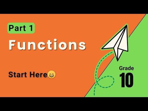 Grade 10 Functions Part 1 (Concept map & motivational speech😂)