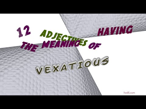 vexatious - 12 adjectives synonym of vexatious (sentence examples)