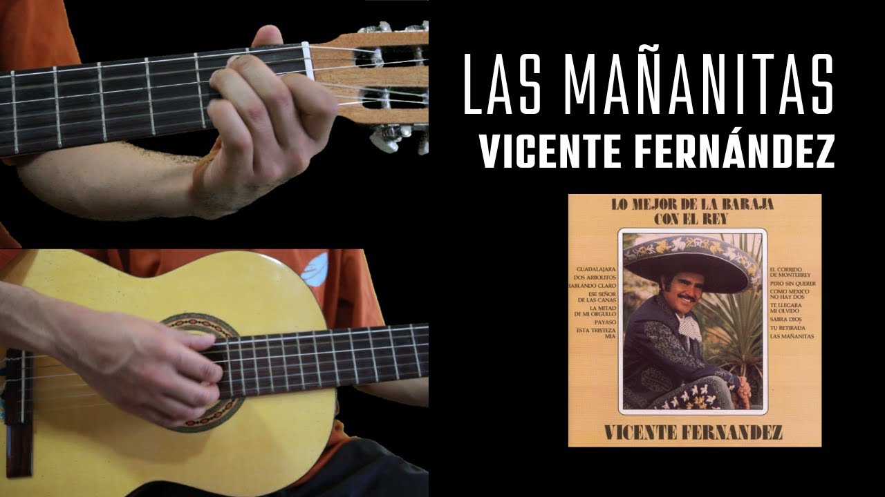 LAS MAÑANITAS - Vicente Fernández | Cover de guitarra | Acordes para guitarra