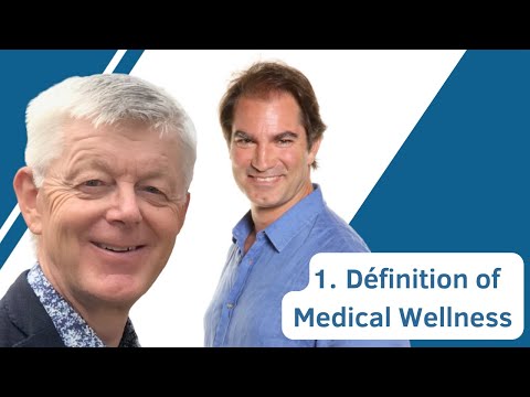 1. Definition of Medical Wellness