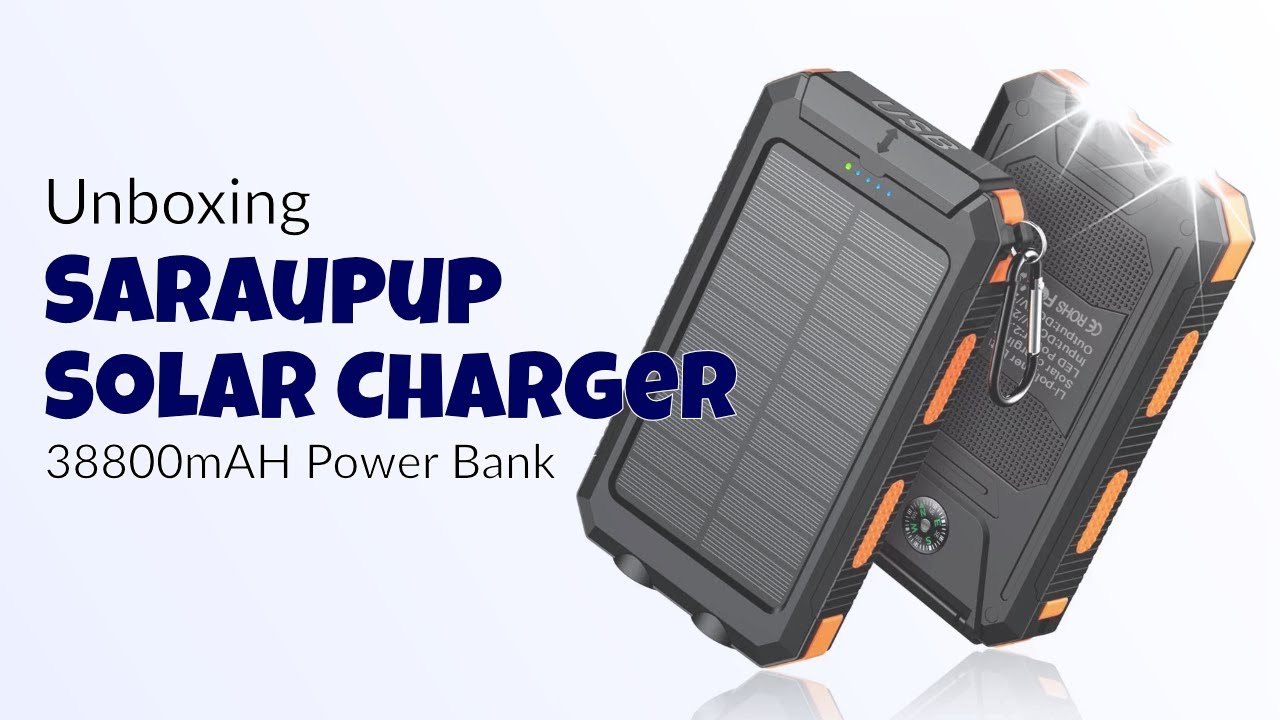 Discover The Power Of The Saraupup Solar Power Bank - Unboxing & Review!