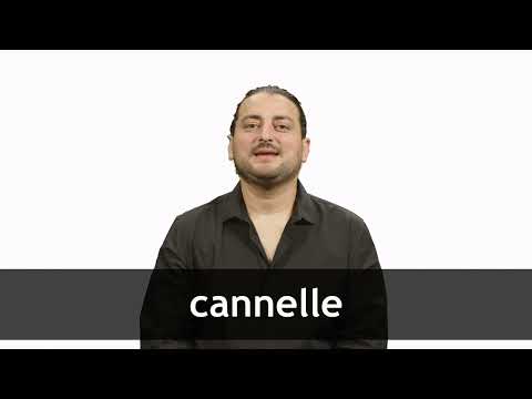 How to pronounce CANNELLE in French