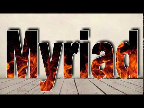 How to Pronounce Myriad