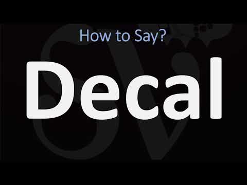 How to Pronounce Decal? (CORRECTLY)