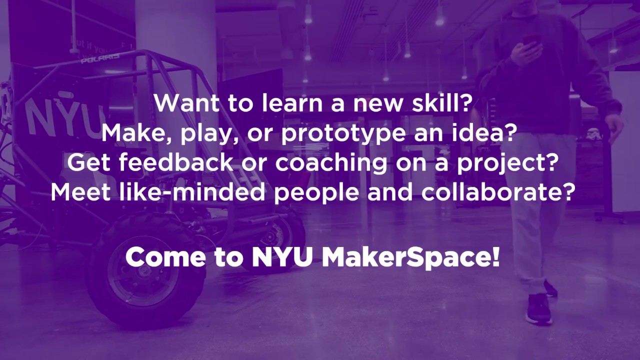 NYU MakerSpace