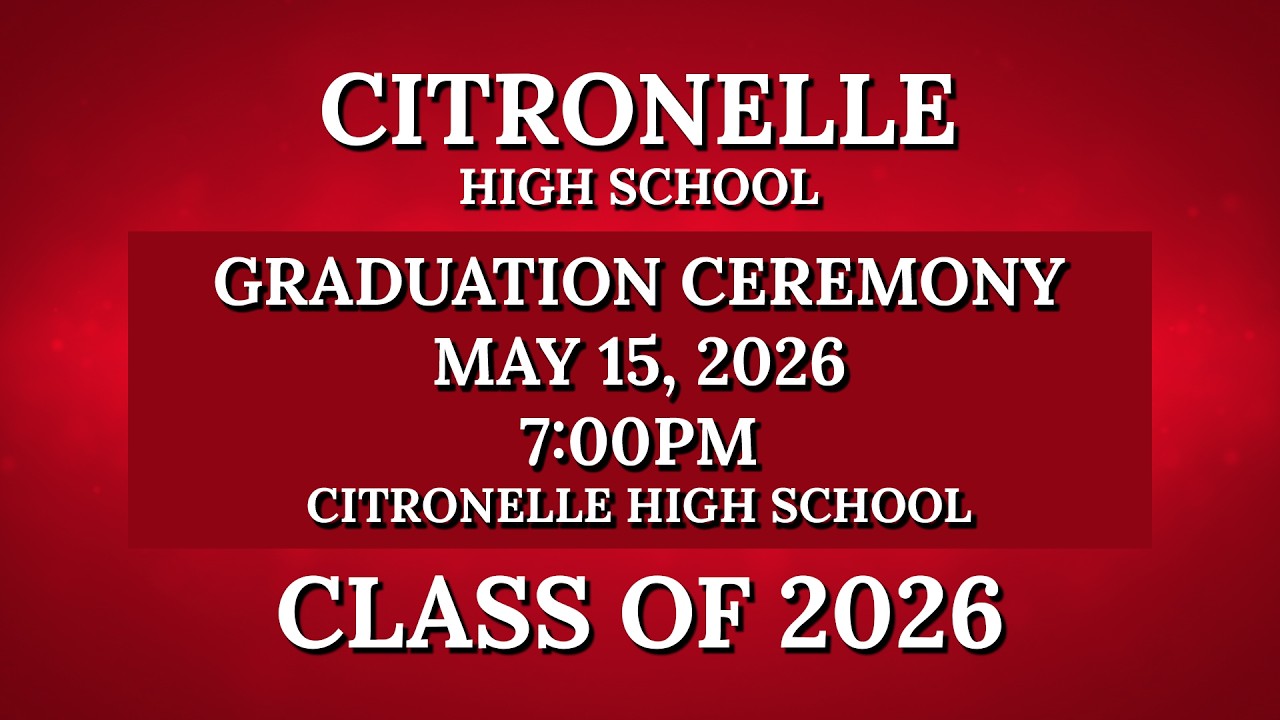 Citronelle High School Graduation 2026