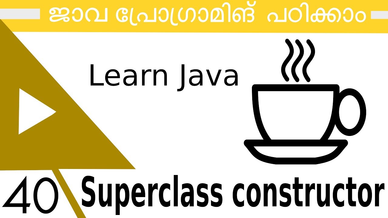 40 Superclass Constructor [Java Malayalam Tutorial]