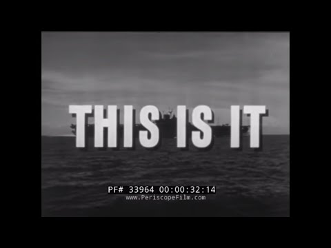 U.S. NAVY WWII NAVAL AVIATOR TRAINING FILM "THIS IS IT" REEL 1 33064