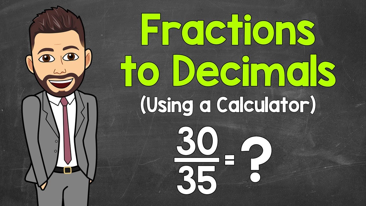 Converting Fractions to Decimals (Using a Calculator) | Math with Mr. J