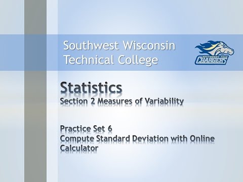 College Math-Statistics Chapter P.S. 6, āStandard Deviation with Online Calculatorā.