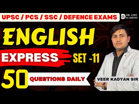 English Express | Practice Set 11 | UPSC | PCS | SSC | Dr Amit Academy
