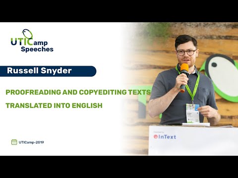 Proofreading and Copyediting Texts Translated into English. UTICamp-2019