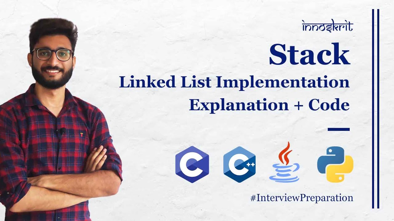 4. Stack Linked List Implementation(Code) | DS & Algo | Interview Preparation | C++ | Java | Python