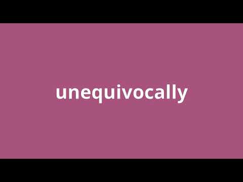 what is the meaning of unequivocally