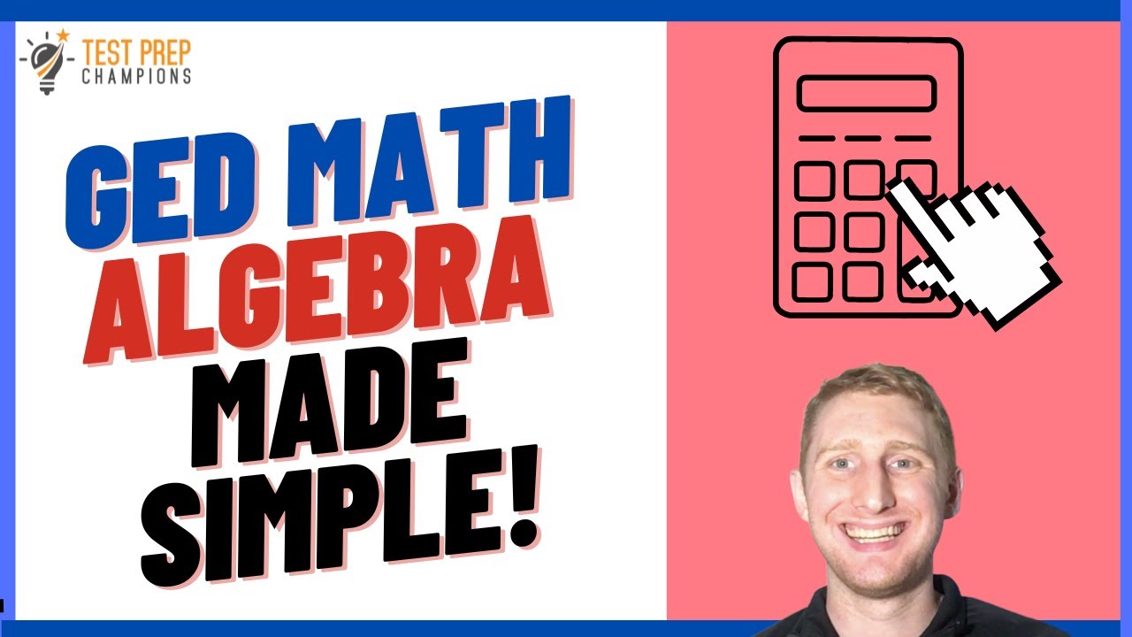 10 Key GED Math Algebra Practice Questions to Boost Your Score