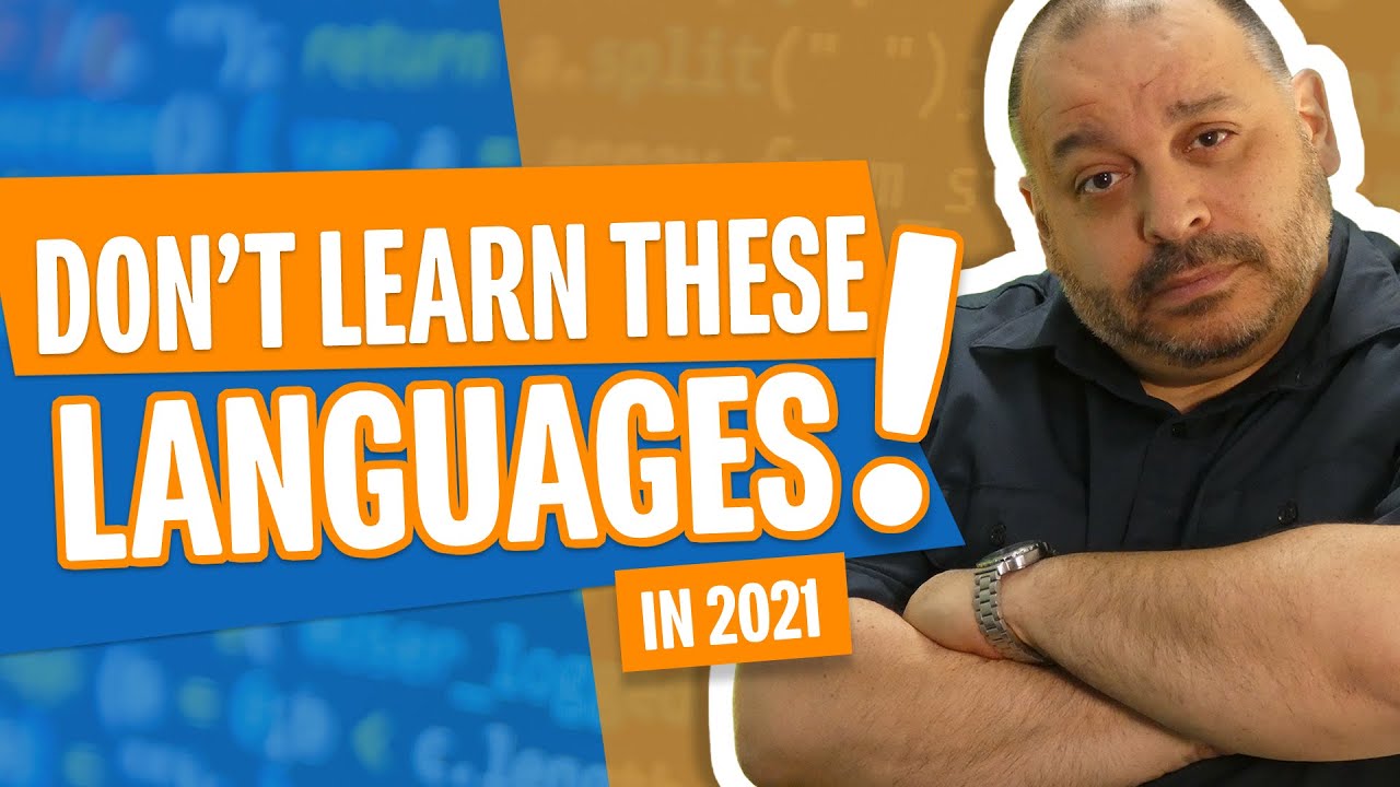 Don't Learn These!  Worst Programming Languages To Learn In 2021 for Beginners