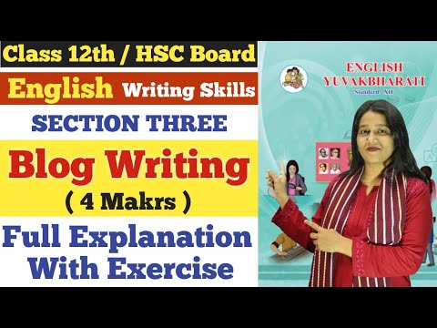 English | Blog Writing | Writing Skills | Class 12th | Section Three | 4 Marks |