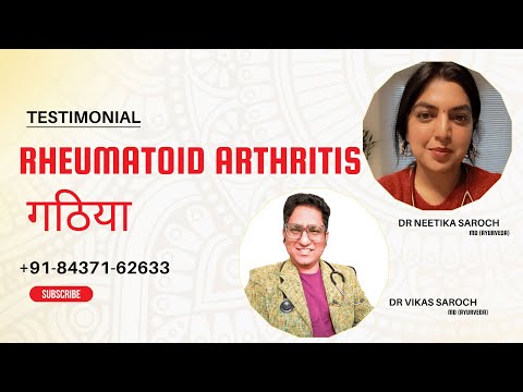 Rheumatoid Arthritis (RA) treatment | Patient Testimonial | Dr Vikas | Dr Neetika