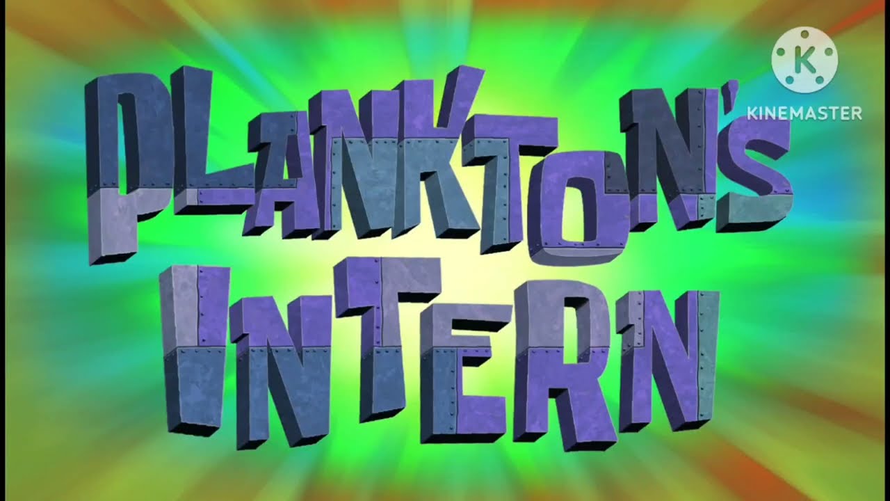 Plankton's Intern title card - Remake