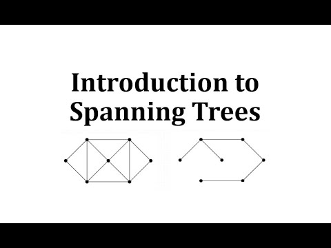 Introduction to Spanning Trees