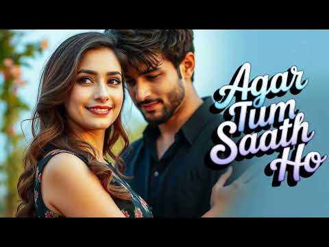 Agar Tum Saath Ho | Sad Songs From Arijit Singh | Arjit Singh Super Hit Songs Sad | Ishq Vibes