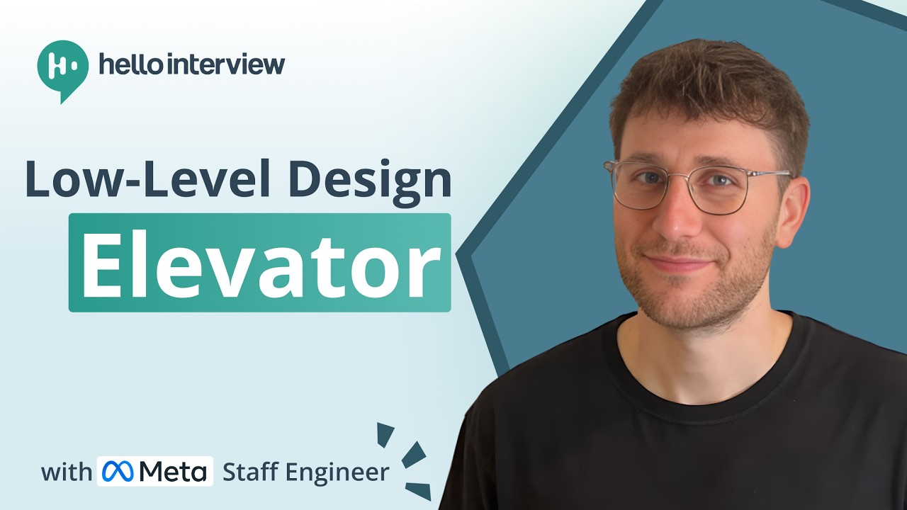 Low-Level Design Interview: Design an Elevator w/ a Ex-Meta Staff Engineer