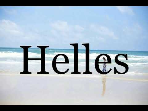 How To Pronounce Helles🌈🌈🌈🌈🌈🌈Pronunciation Of Helles