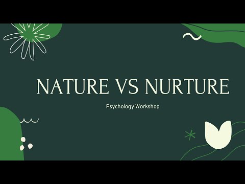 Nature vs Nurture