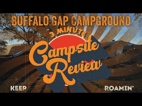 Buffalo Gap Campground - 3 Minute Campsite Review