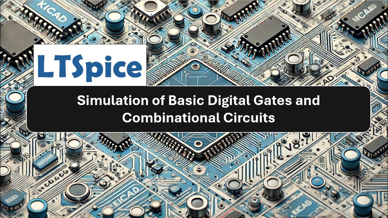 LTSpice: Simulation of Digital Logic Gates