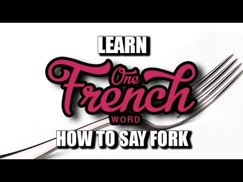 Learn one French word - How to say - Fork