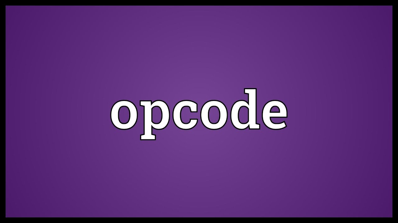 Opcode Meaning
