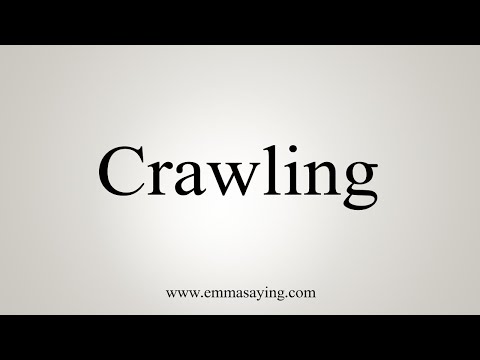 How To Say Crawling