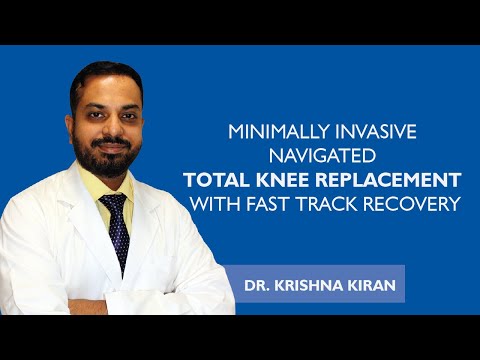Minimally Invasive Navigated Total Knee Replacement with Fast track Recovery