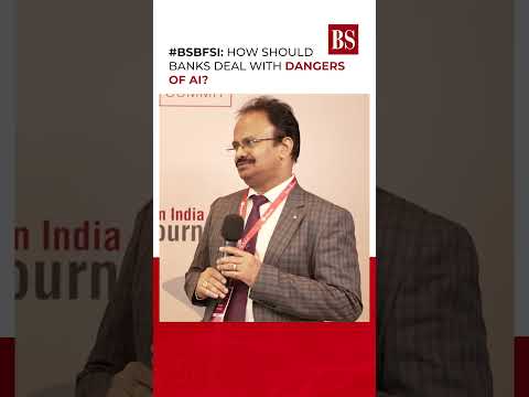 #BSBFSI: How should Banks deal with dangers of AI? #businessnews #economy #bfsi