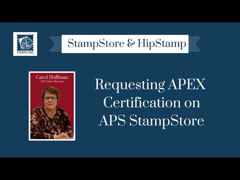 APS Tips – StampStore How-To’s ep.2: Requesting APEX Certification