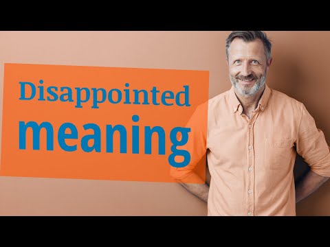 Disappointed | Meaning of disappointed 📖 📖 📖