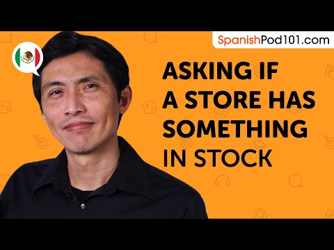 Learn How to Ask if a Store Has Something in Stock in Spanish | Can Do #16