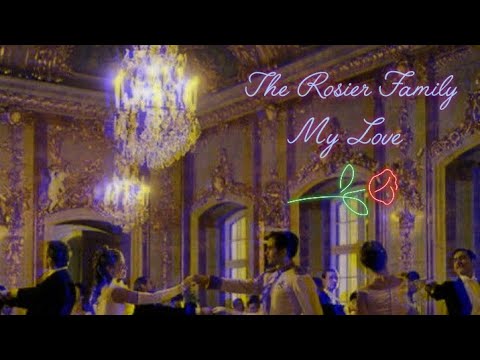 The Rosier Family - My Love