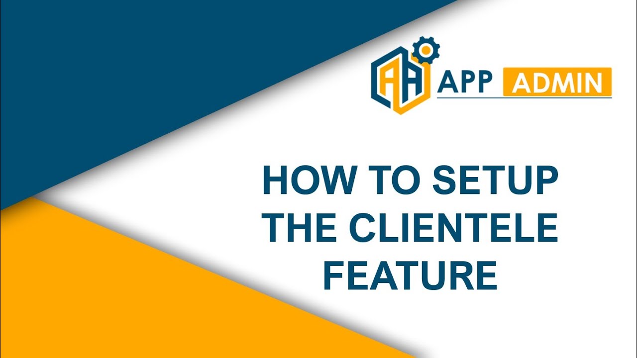How to Setup the Clientele Feature