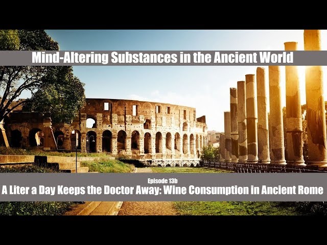 Exploring Wine Consumption in Ancient Rome: A Deep Dive into Roman ...