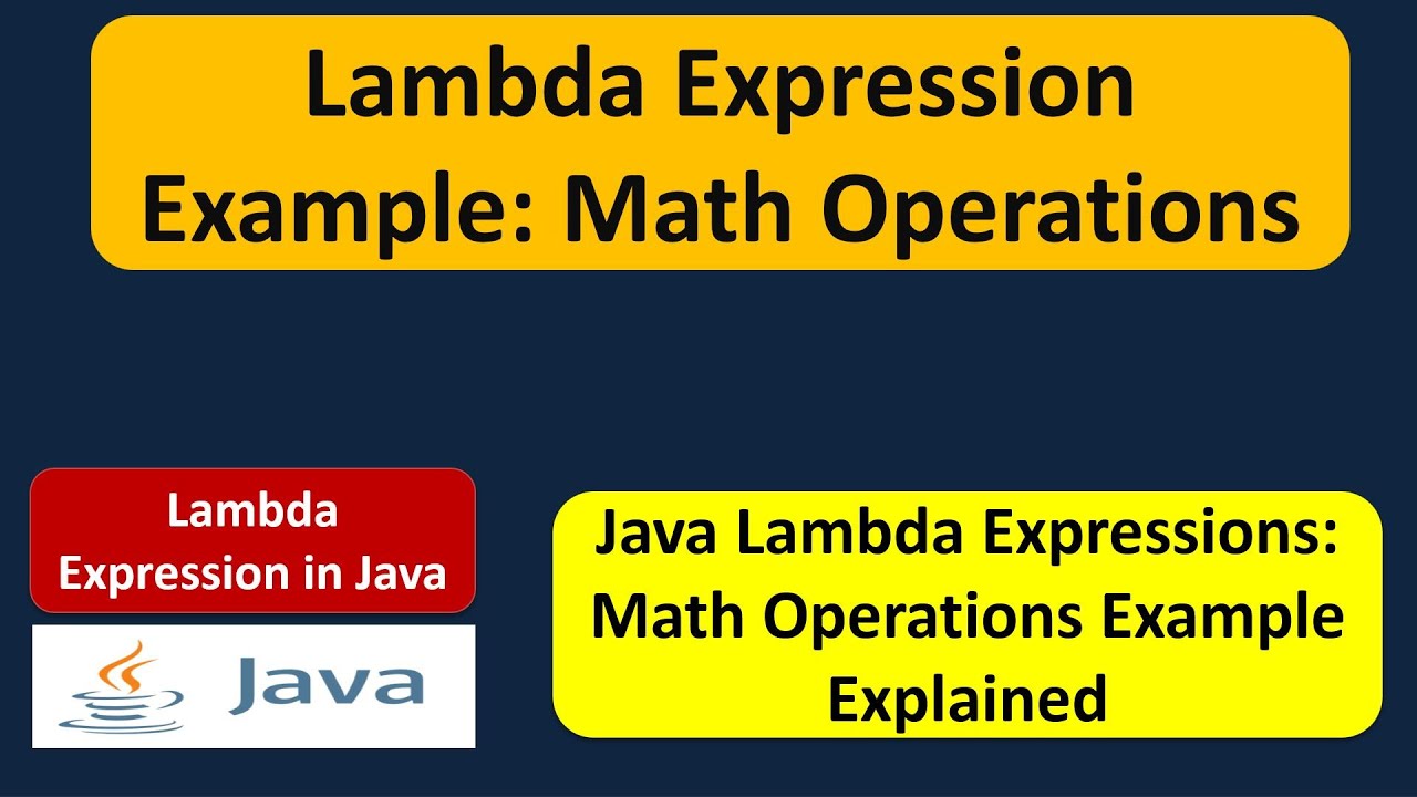 Lambda Expression Example: Math Operations | Lambda expression in Java