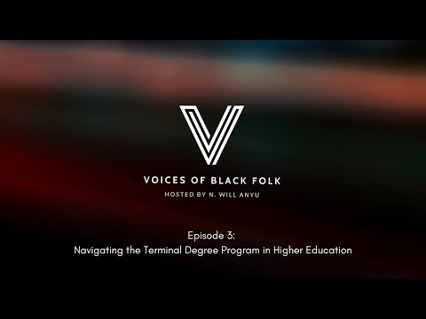 Voices of Black Folk Ep. 3: Navigating the Terminal Degree Program in Higher Education